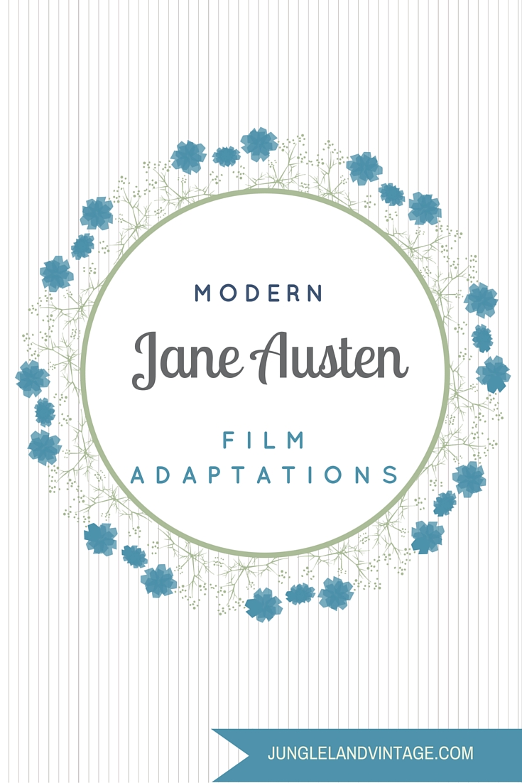 Inspiration: Jane Austen Adaptations | Jungleland Vintage